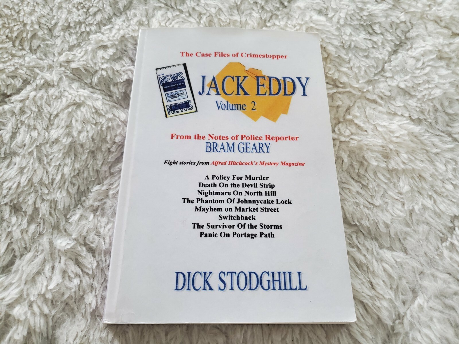 CASE FILES OF JACK EDDY Vol. 2 BOOK Dick Stodghill 2008 ALFRED ...