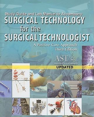 Surgical Technology for the Surgical Technologist : A Positive Care ...