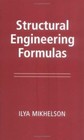 Structural Engineering Formulas by Mikhelson, Ilya; Mikhelson Ilya 9780071439114| eBay