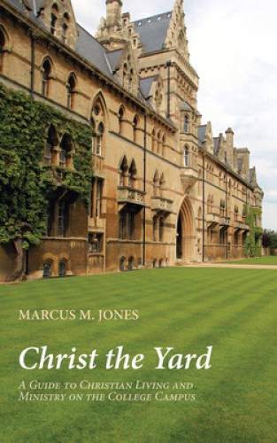 Christ the Yard by Jones, Marcus M. [Paperback] 9781532616839| eBay