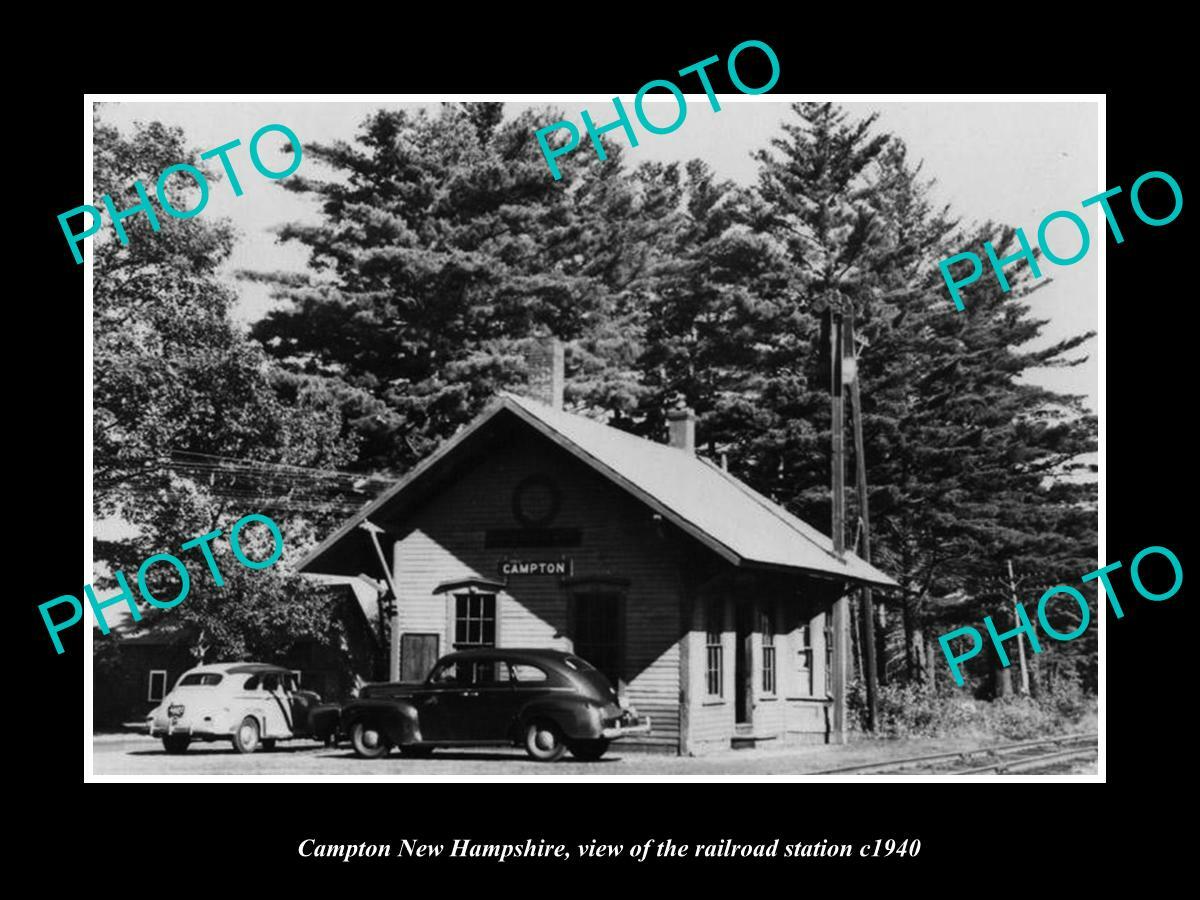 OLD 6 X 4 HISTORIC PHOTO OF CAMPTON NEW HAMPSHIRE THE RAILROAD STATION ...