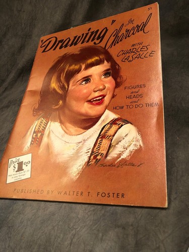 Vintage Book By Walter Foster DRAWING IN CHARCOAL #51 WIth Charles ...