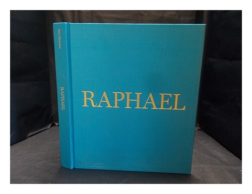 TALVACCHIA, BETTE Raphael 2007 First Edition Hardcover 9780714847863 | eBay
