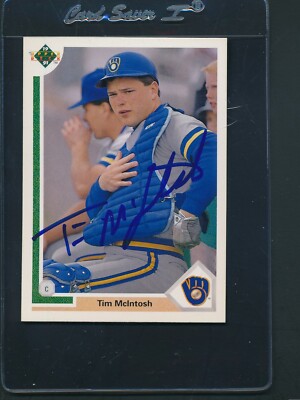 1991 Upper Deck #547 Tim McIntosh Brewers Signed Auto *C5552 | eBay