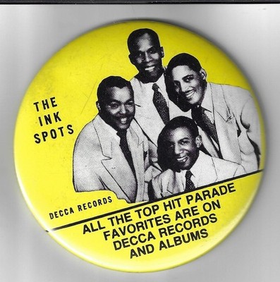 1940s Music Band The Ink Spots Decca Records Hit Parade Album Pinback ...