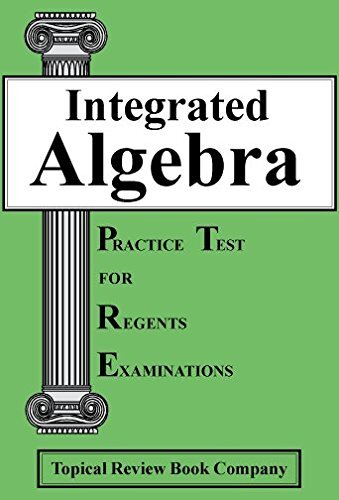 Integrated Algebra Practice Tests for Regents Examinations (2008, Trade ...