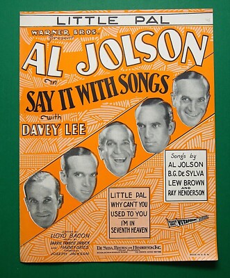 Little Pal Al Jolson in Say It With Songs Vintage Sheet Music 1929 | eBay