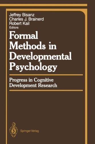 Springer Series in Cognitive Development Ser.: Formal Methods in Developmental Psychology ...
