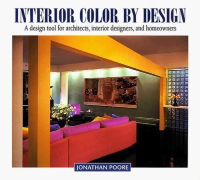 Interior Color by Design by Poore, Jonathan 9781564960375| eBay