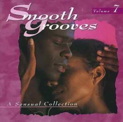 A Sensual Collection, Vol 7 - Audio CD By Smooth Grooves LN | eBay