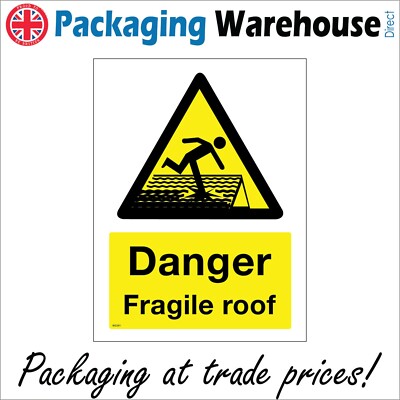 DANGER FRAGILE ROOF - Breakable Safety Warning Sign A- WS261 sticker ...