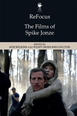 Wyatt Moss-Wellington ReFocus: The Films of Spike Jonze (Tascabile) | eBay