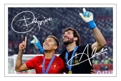 Firmino & Alisson Signed Autograph PHOTO Signature Fan Gift Print ...