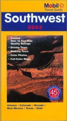 Mobil Travel Guide Southwest 2003 by Mobil Travel Guide Staff (2003 ...