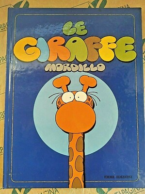 LE GIRAFFE - GUILLERMO MORDILLO - EMME EDIZIONI 1979 | eBay