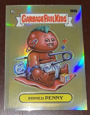 PINNED PENNY 183B 2022 GPK Garbage Pail Kids Chrome Series 5 REFRACTOR ...