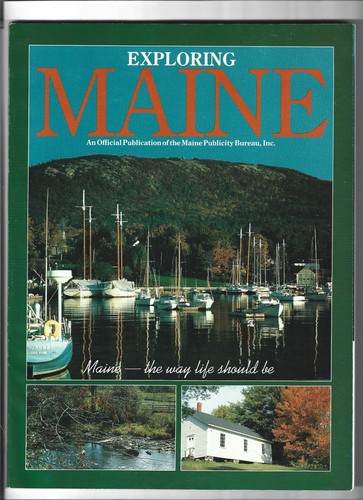 EXPLORING MAINE Official Publication of the Maine Publicity Bureau CA 1989 | eBay