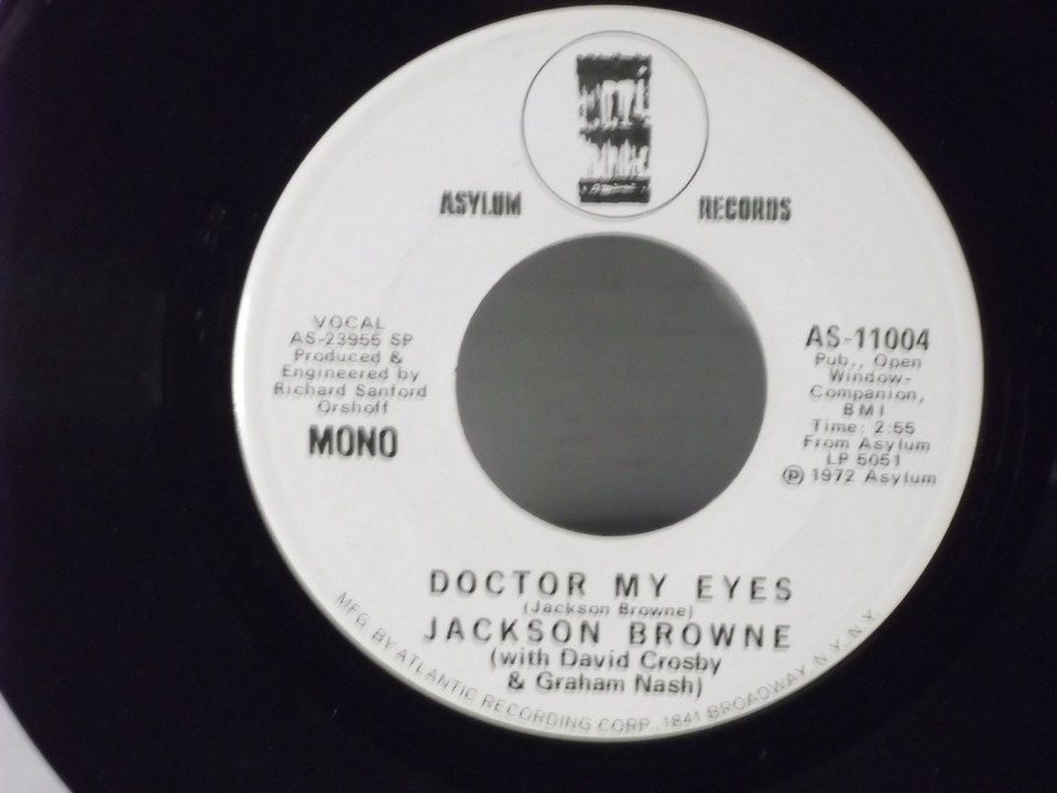 Jackson Browne,Asylum11004,"Doctor My Eyes"US,7"45,1972 PROMO classic rock hit,M | eBay