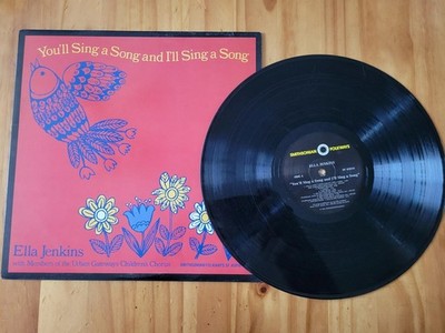 Ella Jenkins ~ Youll Sing a Song and I'll Sing a Song ~ SF 45010 ...