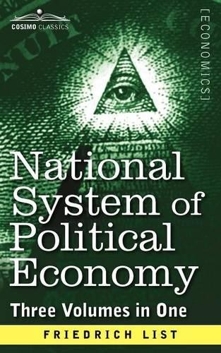 Friedrich List National System of Political Economy (Poche ...