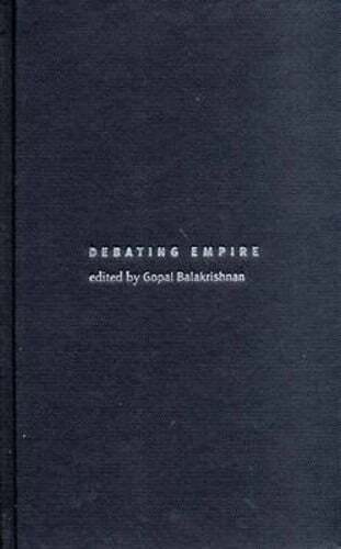 Debating Empire by Gopal Balakrishnan: Used 9781859845301| eBay