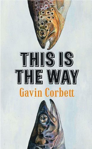 This is the Way By Gavin Corbett | eBay