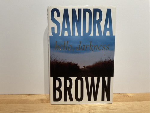 Hello, Darkness by Sandra Brown (2003, Hardcover) 9780743245524| eBay