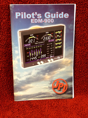 JPI EDM 900 ENGINE DATA MONITOR SYSTEM PILOT'S GUIDE REV C | eBay