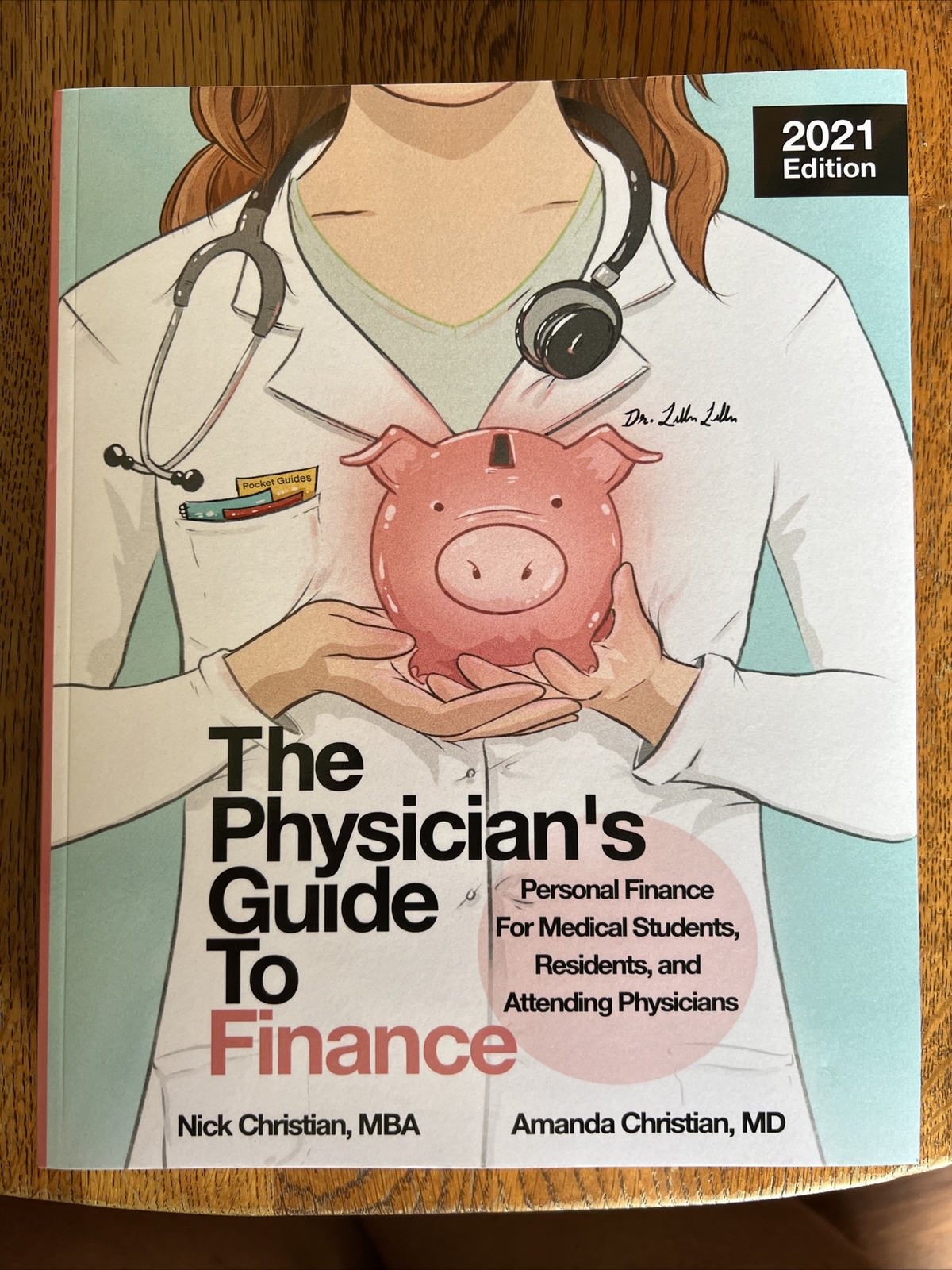 Physician's Guide to Finance : Personal Finance for Medical Students ...