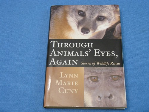 TEXAS. THROUGH ANIMAL EYES AGAIN BY LYNN MARIE CUNY 2006 SIGNED 1ST ED ...
