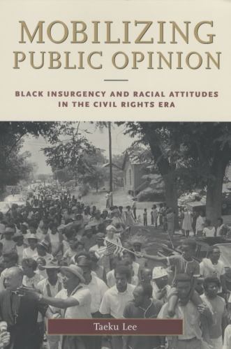 Studies in Communication, Media, and Public Opinion Ser.: Mobilizing ...