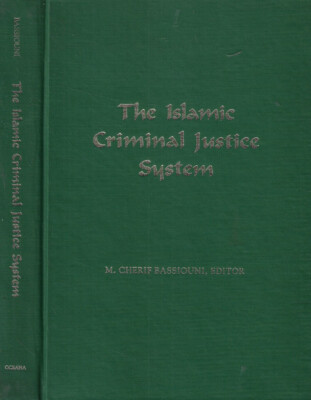 The Islamic criminal justice system. . M. Cherif Bassiouni, a cura di ...