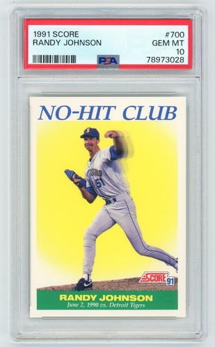 1991 SCORE RANDY JOHNSON #700 NO-HIT CLUB MARINERS HOF BIG UNIT PSA 10 ...