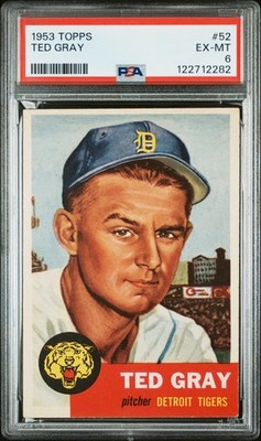 1953 TOPPS #52 TED GRAY PSA 6 | eBay