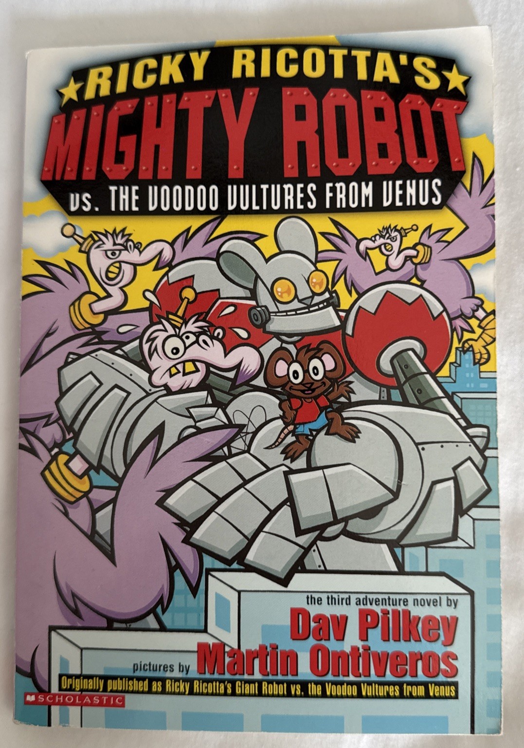 Ricky Ricotta's Mighty Robot vs. the Voodoo Vultures from Venus: Giant ...