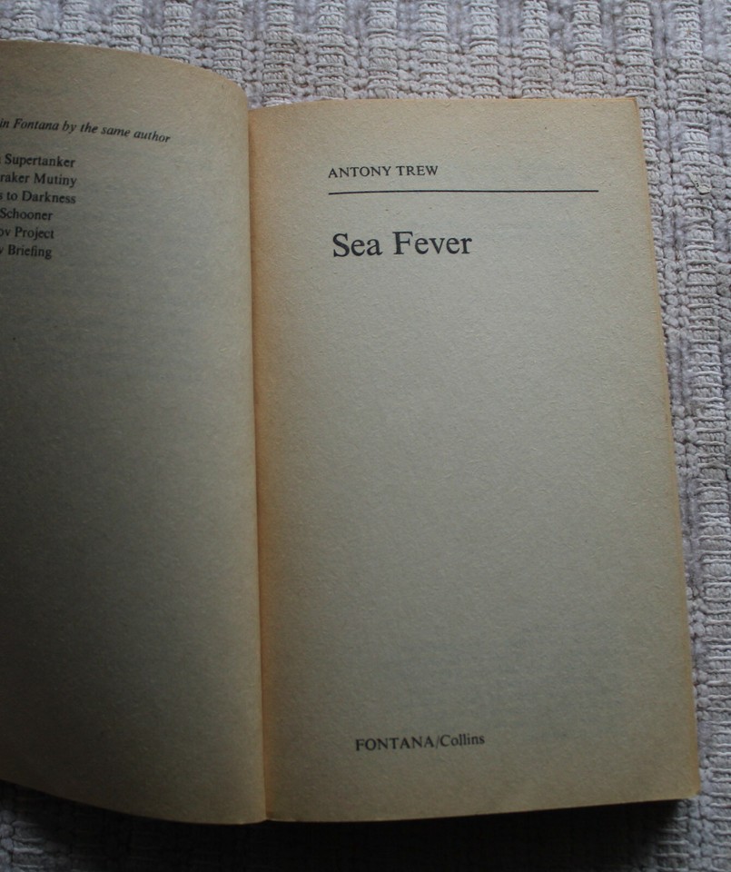 Sea Fever – Antony Trew | Vintage Fontana Paperback 1982 Nautical Novel ...