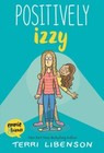 Emmie & Friends: Positively Izzy: A Graphic Novel by Terri Libenson ...