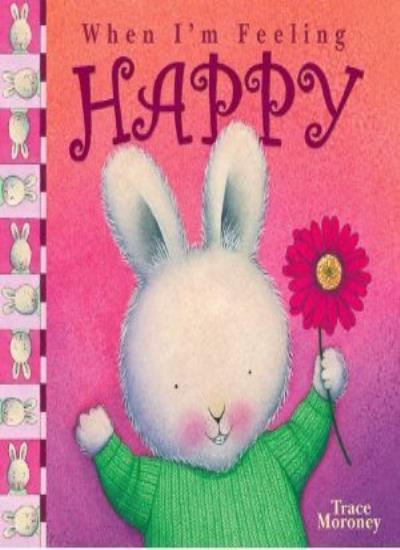 When I'm Feeling Happy By Trace Moroney | eBay