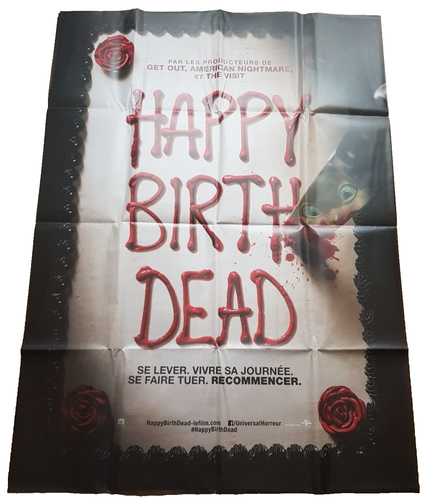 GRANDE affiche cinéma: HAPPY BIRTH DEAD / HAPPY DEATH DAY (2017) Jessica Rothe | eBay