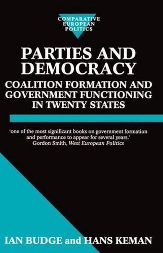 Parties and Democracy: Coalition Formation and Government Functioning ...