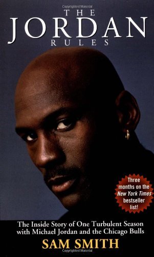 The Jordan Rules: The Inside Story of One Turbulent Season with Michael ...