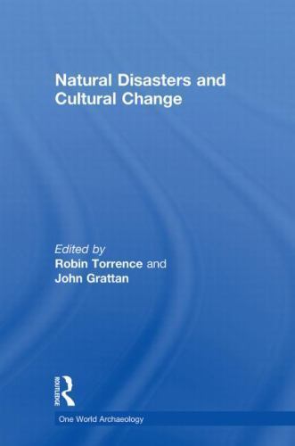 Natural Disasters and Cultural Change by Robin Torrence (2010, Trade ...