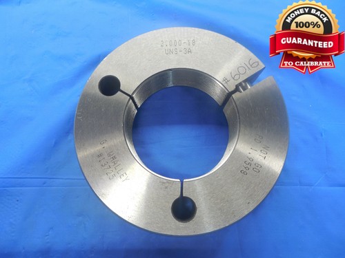 2" 18 UNS 3A THREAD RING GAGE 2.0 NO GO ONLY P.D. = 1.9598 NS-3A 2"-18 ...