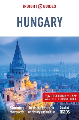 Insight Guides Insight Guides Hungary (Travel Guide with Free eBook ...