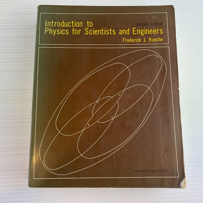 INTRODUCTION TO PHYSICS FOR SCIENTISTS AND ENGINEERS 2nd Edn Frederick ...