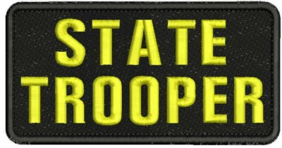 State Trooper embroidery patches 3x6 hook yellow letters on black | eBay