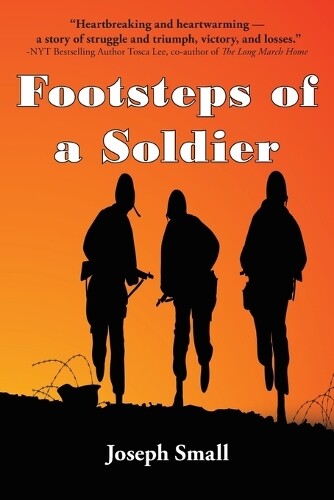 Joseph Small Footsteps of a Soldier (Poche) 9781956823424 | eBay