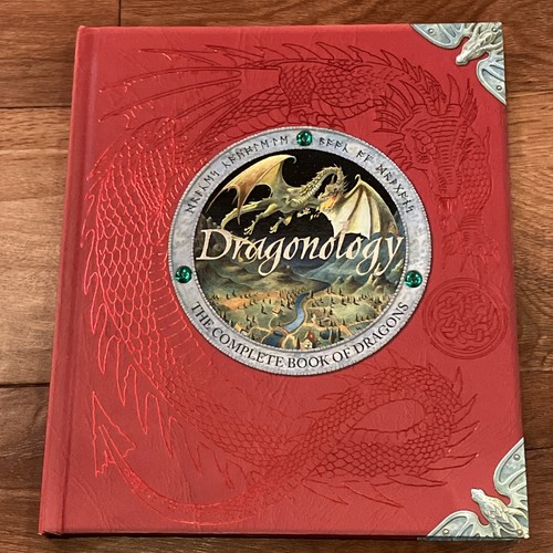 Dragonology: The Complete Book of Dragons Dr Ernest Drake Hardcover ...