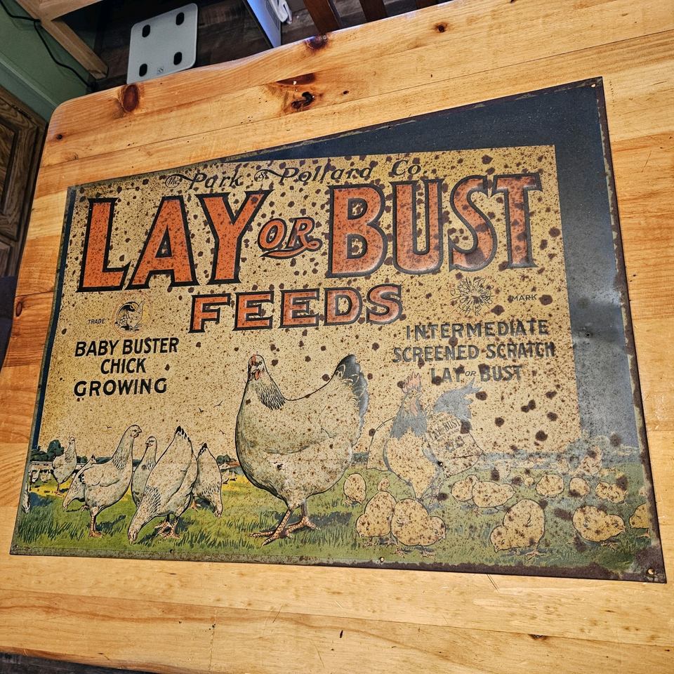 VINTAGE PARK & POLLARD LAY OR BUST FEEDS CHICKEN FARM TIN SIGN - ALL ...