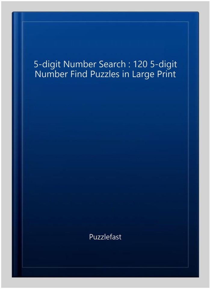 5-digit Number Search : 120 5-digit Number Find Puzzles in Large Print ...